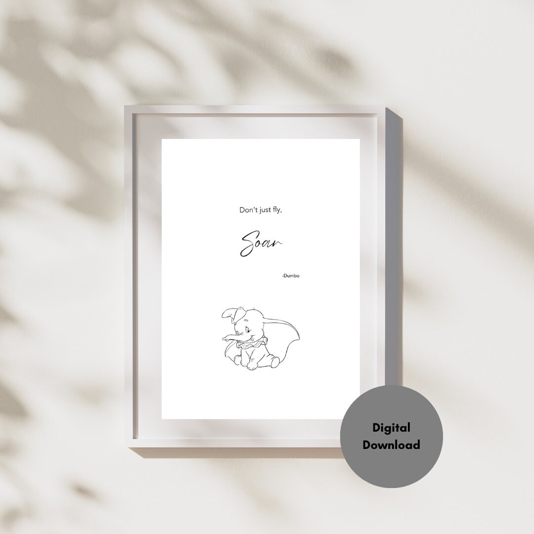 Dumbo Quote. Digital Download. A4. Instant Download. - Etsy