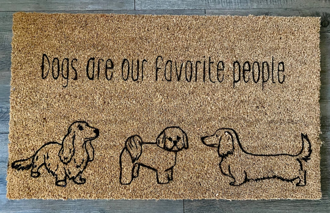 Doormat - Dogs Are Our Favorite People - Customized With Your Dogs - Etsy