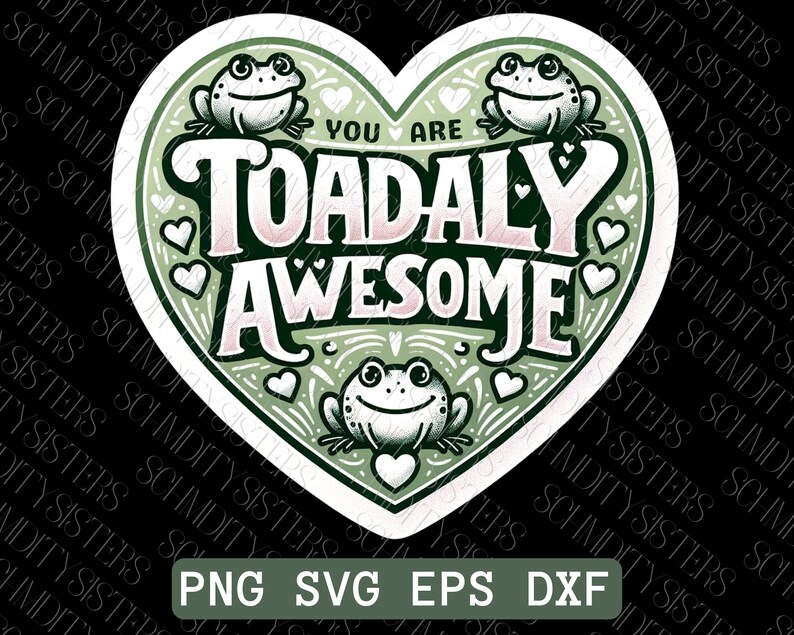 Funny Valentines Day SVG | You Are Toad-aly Awesome | Love and ...