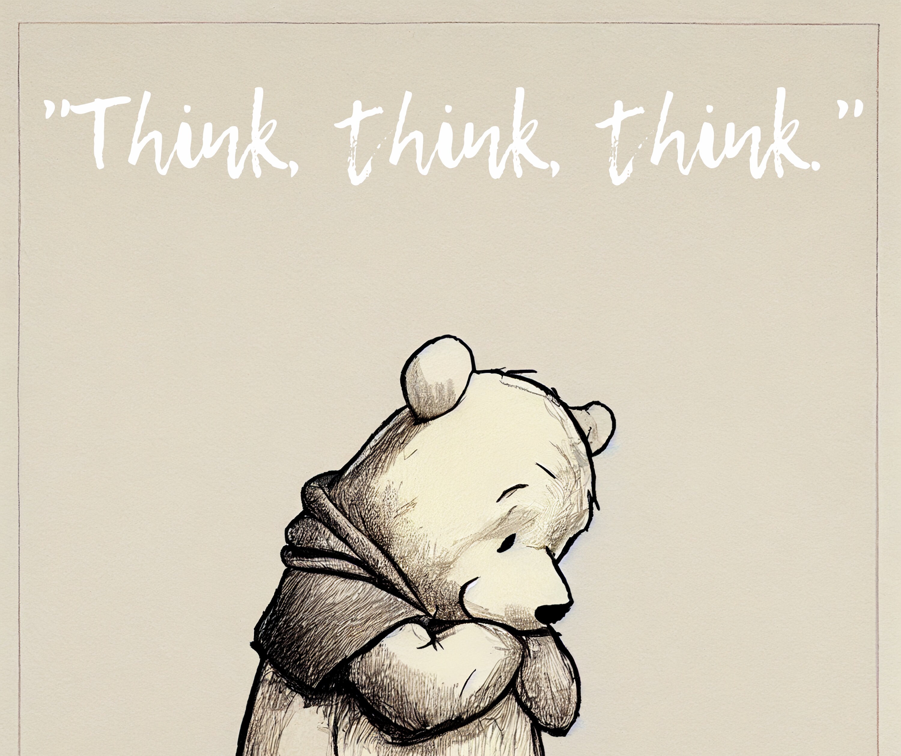 Winnie the Pooh Quotes, Think, Think, Think, Winnie the Pooh - Etsy