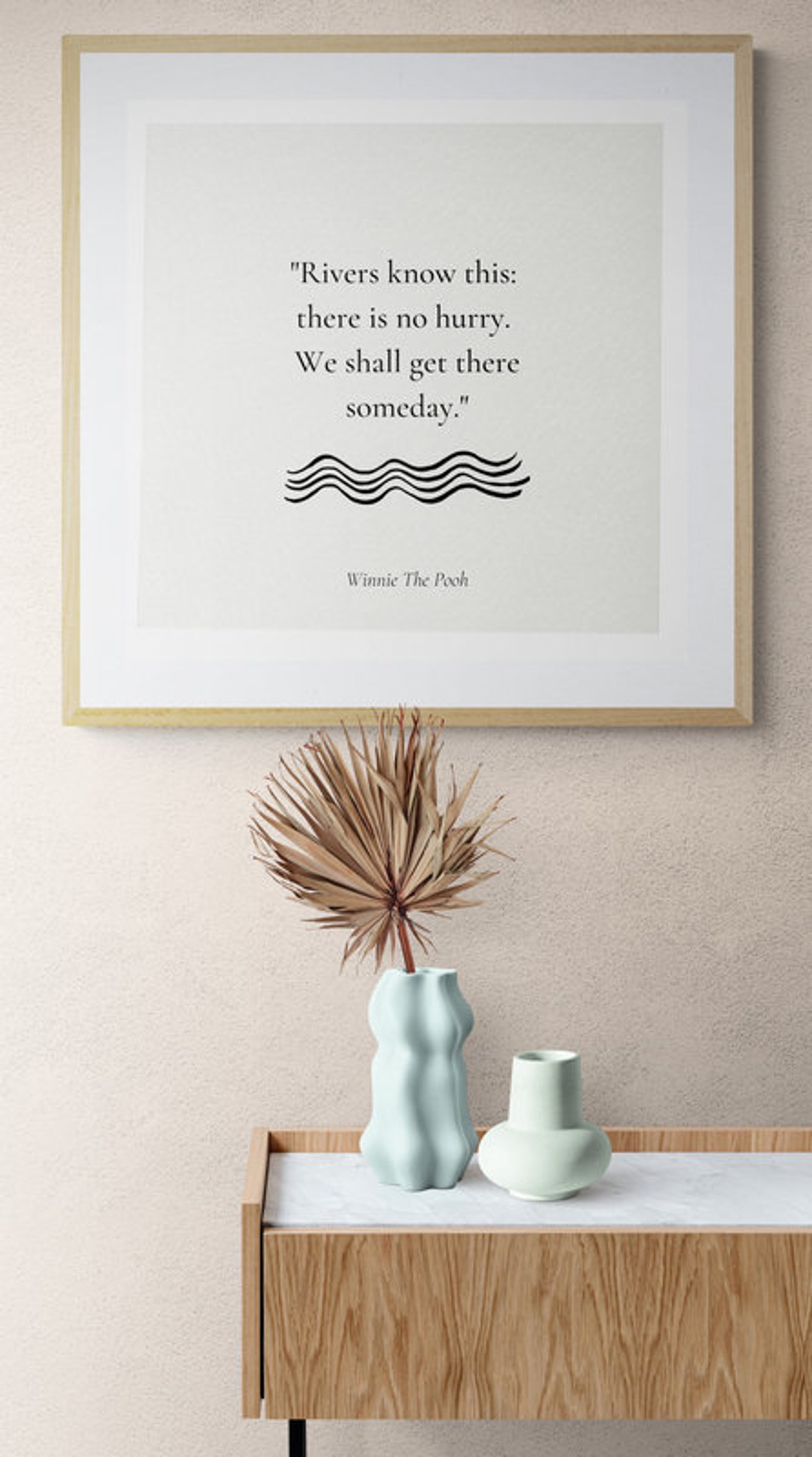 Winnie the Pooh Quotes, Rivers Know This There is No Hurry We Shall Get ...