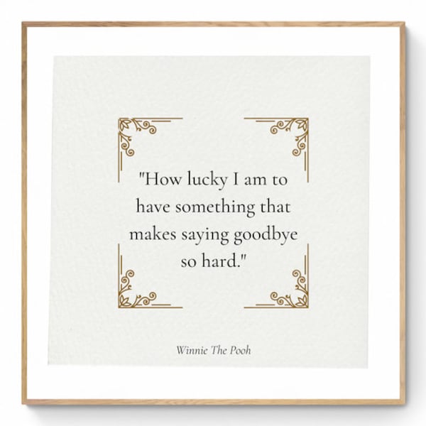 How Lucky I Am to Have Something That Makes Saying Goodbye so Hard - Etsy