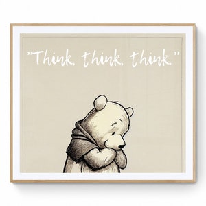Winnie the Pooh Quotes, Think, Think, Think, Winnie the Pooh - Etsy