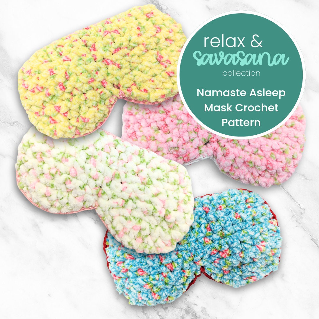 Crochet Pattern Eye / Sleep Mask Namaste Asleep Mask Crochet Tutorial ...