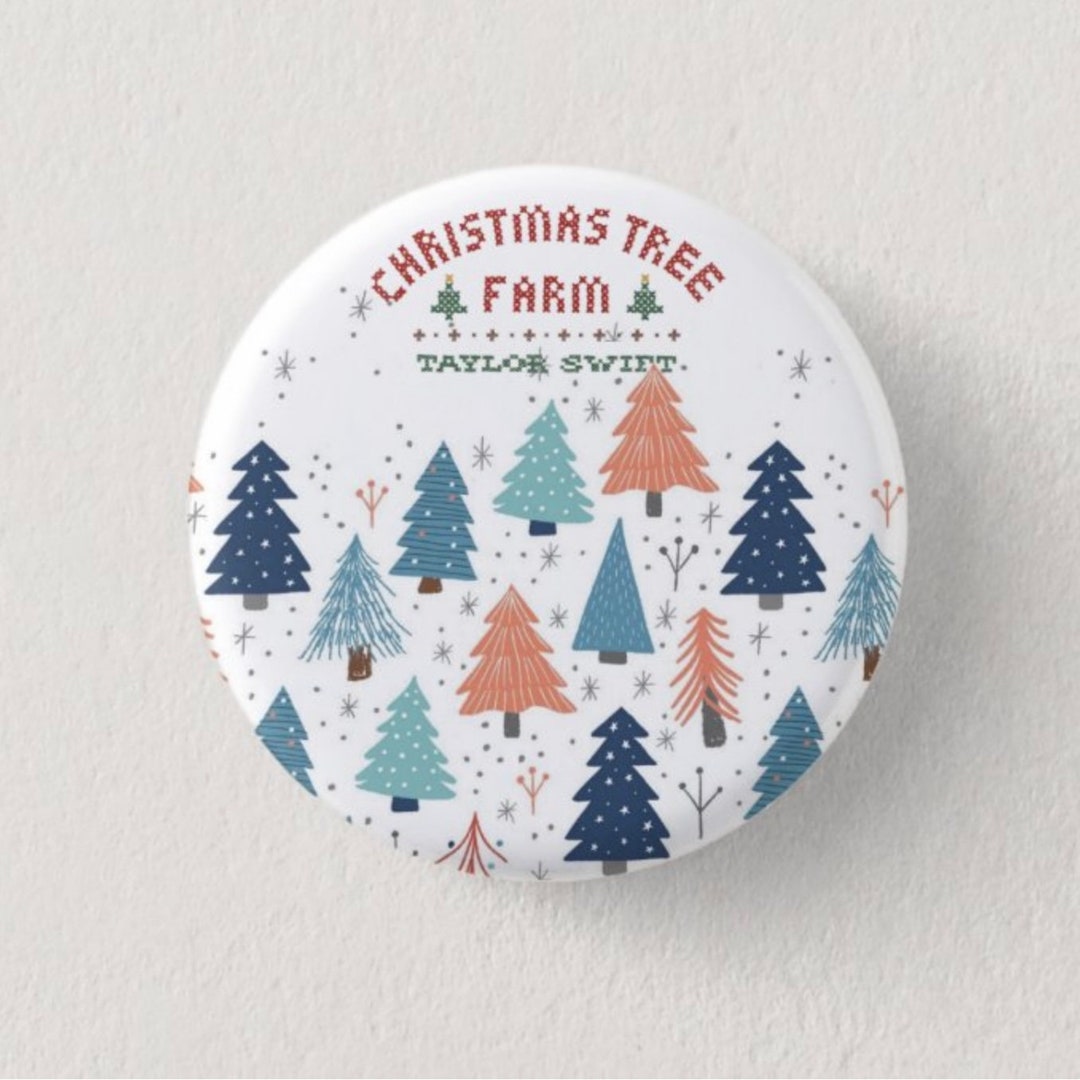 Taylor Swift christmas Tree Farm Button - Etsy
