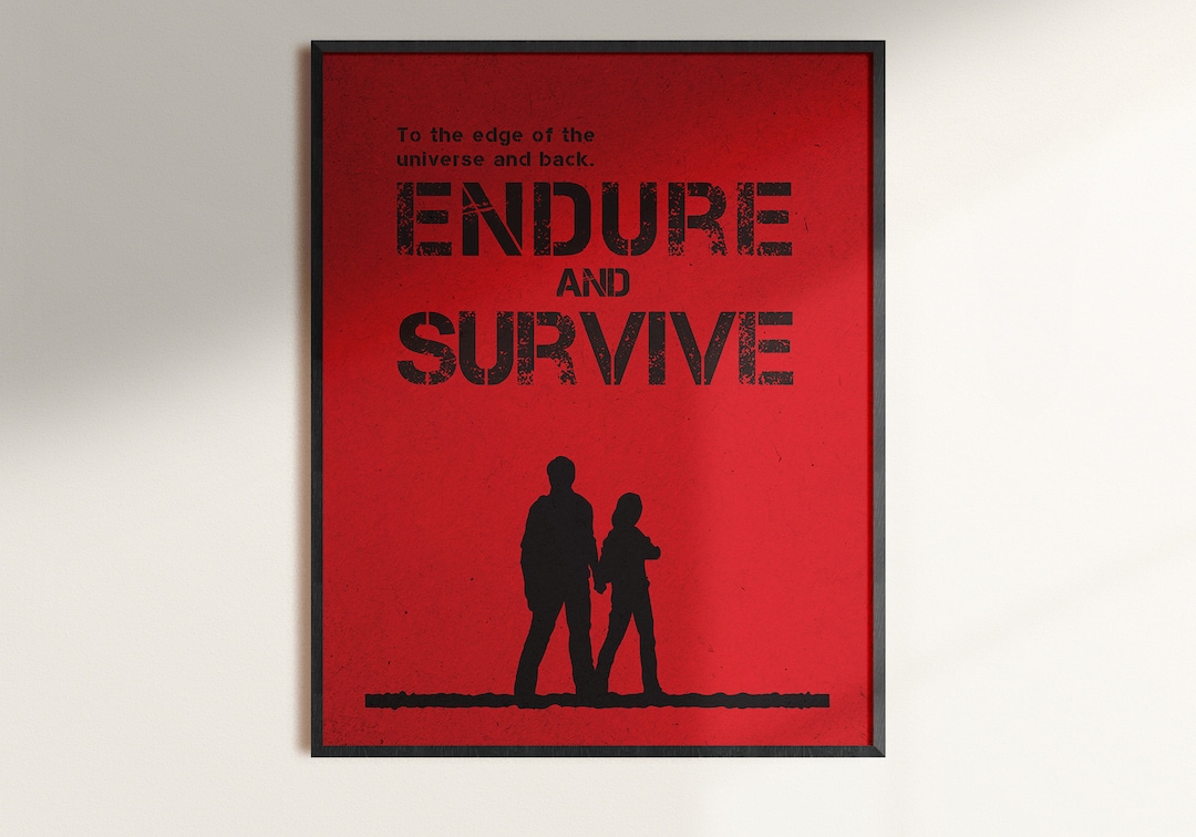 Endure and Survive, Last of Us, Wall Art Digital Printable, Video Game Quote Poster, Poster for ...