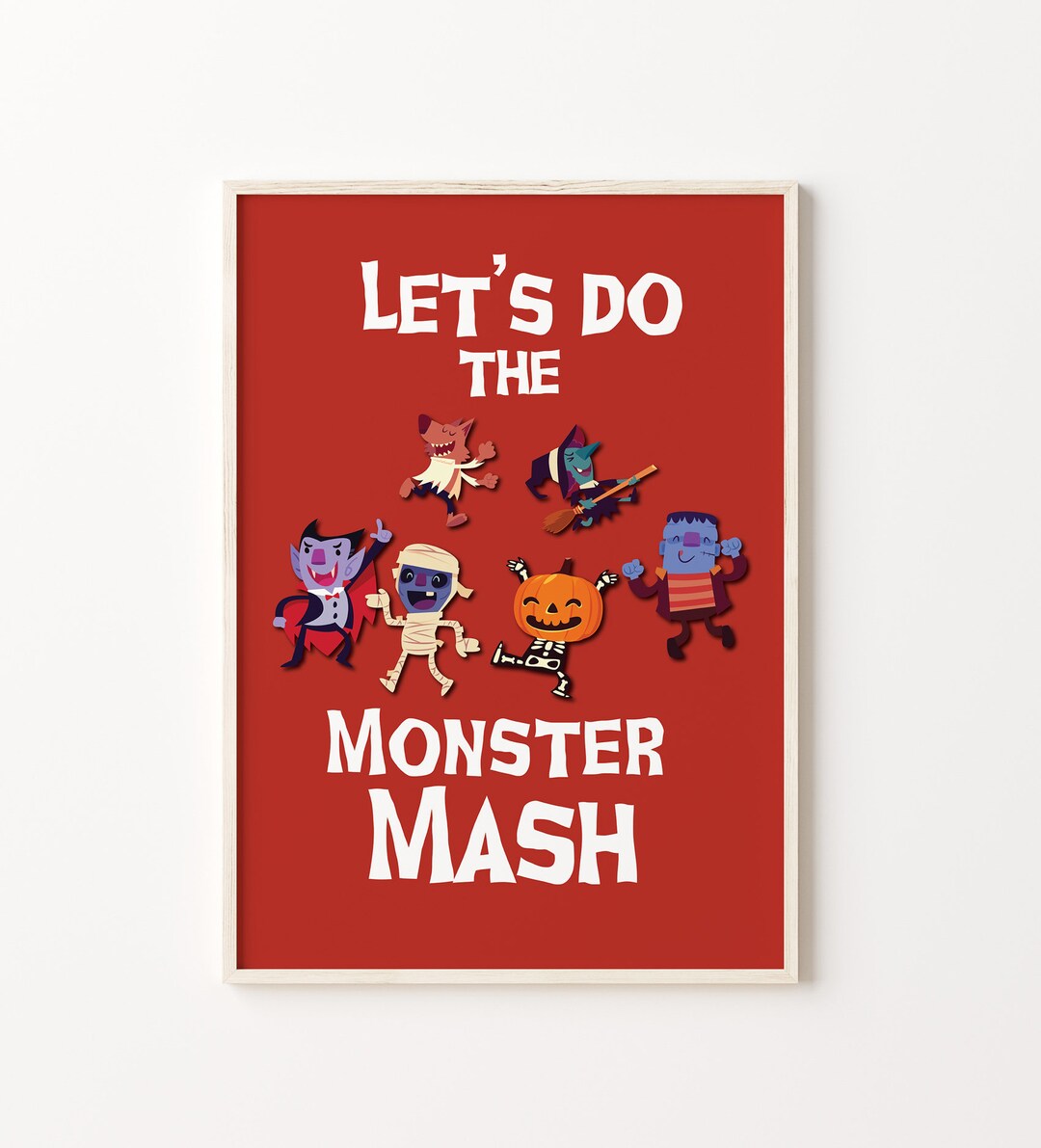 Lets Do the Monster Mash Wall Art. Digital Printable Large Poster ...