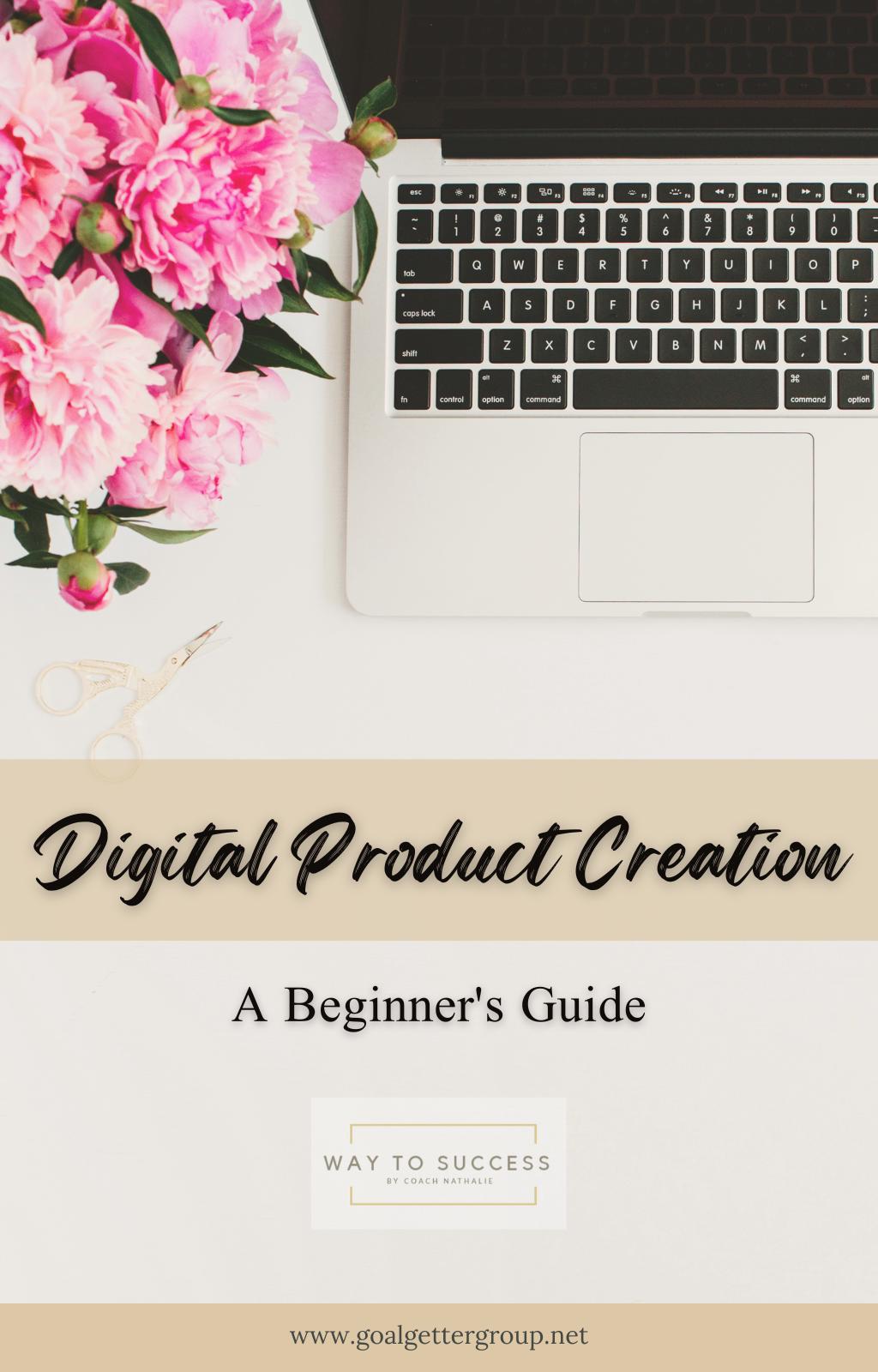 Digital Product Creation: A Beginner's Guide With Master Resell Rights ...