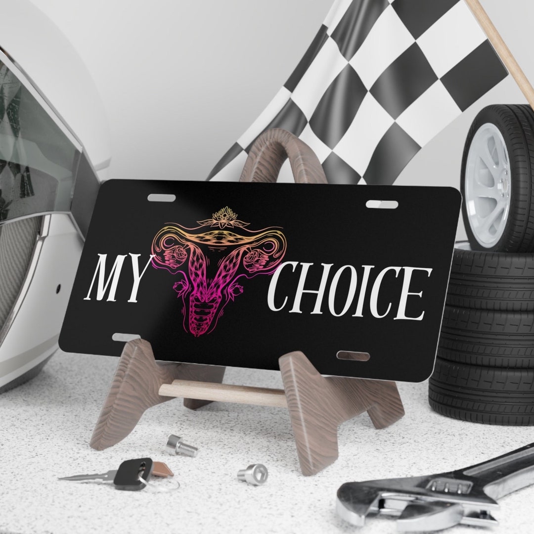 My Choice | License Plate | Feminist | Gift Idea - Etsy