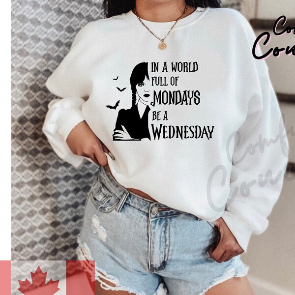 In a World Full of Mondays Be a Wednesday Svg - Etsy