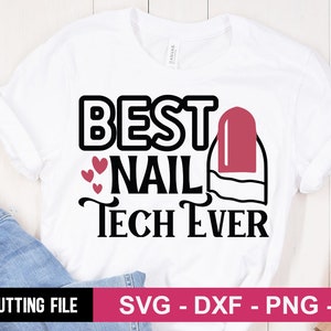 Nail Tech Svg Bundle, Nail Tech Png Svg, Nail Tech Shirt Svg, Nail Tech ...