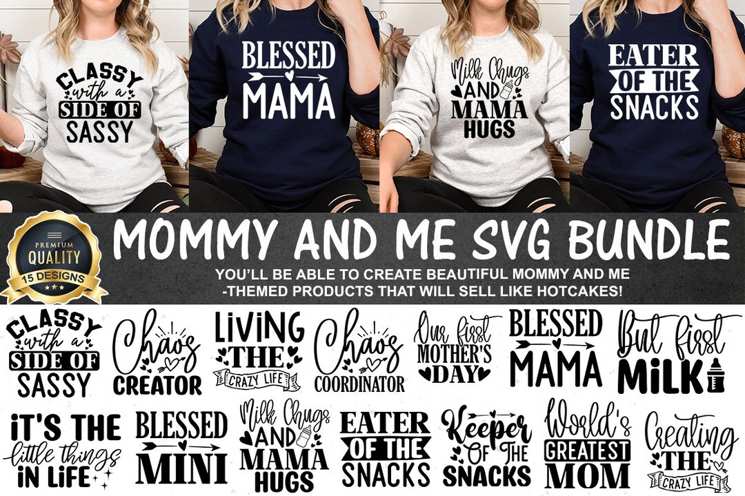 Mommy and Me SVG Bundle, Mommy and Me T Shirt Svg, Mommy and Me Mug Svg, Mommy Cup Svg, Mommy ...