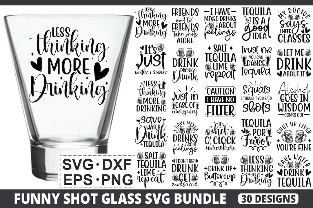 Funny Shot Glass SVG Bundle3, Shot Glass Warp, Shot Glass Design, Shot ...