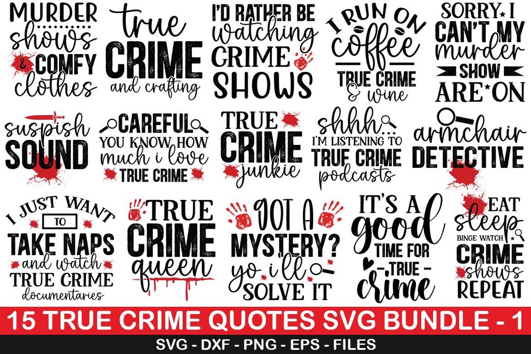 True Crime SVG Bundle,true Crime T Shirt, Crime Junkie Svg,forensic ...