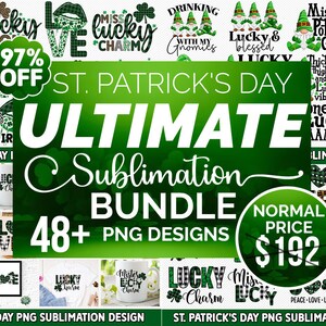 St. Patrick's Ultimate Sublimation Bundle, Happy Patrick's Day, Funny ...