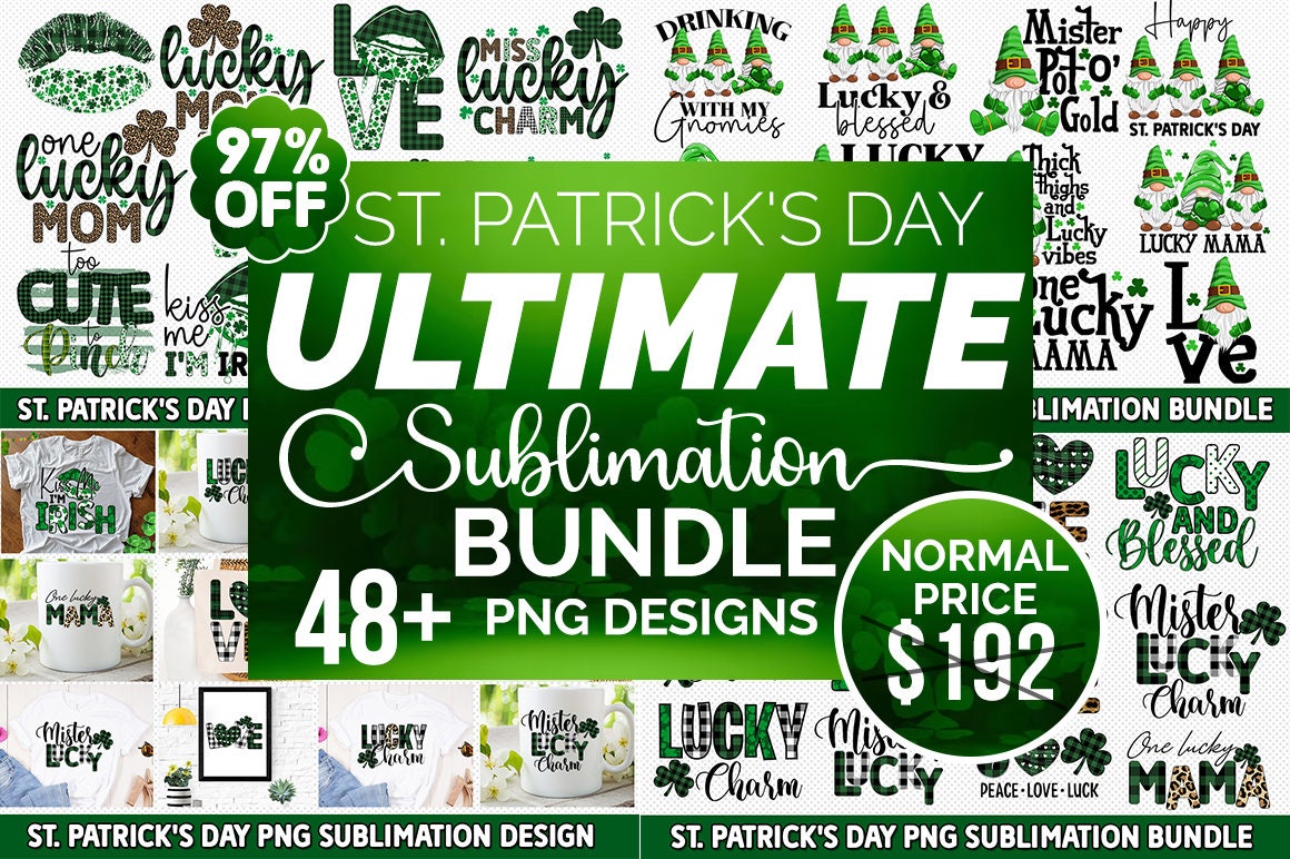 St. Patrick's Ultimate Sublimation Bundle, Happy Patrick's Day, Funny ...