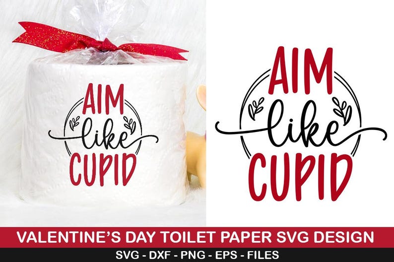 Valentines Day Toilet Paper SVG Bundle, Valentine Quote, Love Really ...