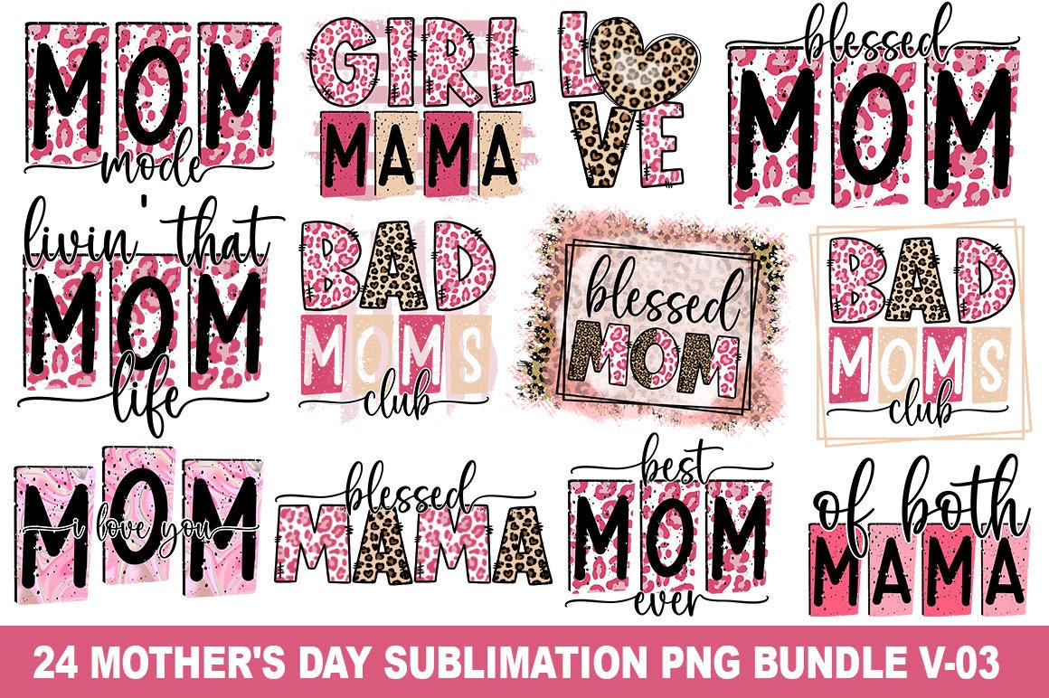 Mother's Day Mega Sublimation Bundle, Happy Mother's Day T Shirt, Best ...