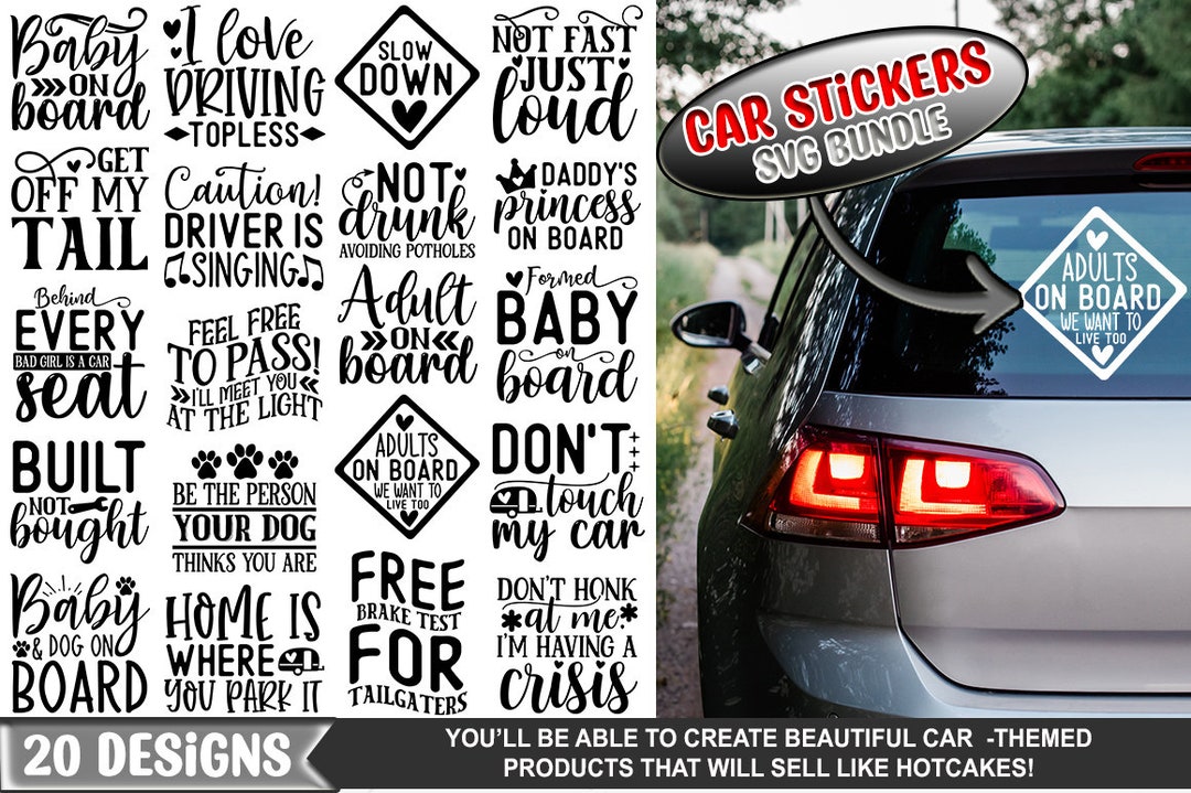 Car Stickers SVG Bundle, Car Sticker Quotes, Funny Car Stickers, Slow ...