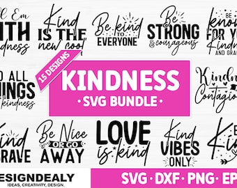 Kindness Svg Bundle, Be Kind Svg, Inspirational Svg, Motivational Svg ...