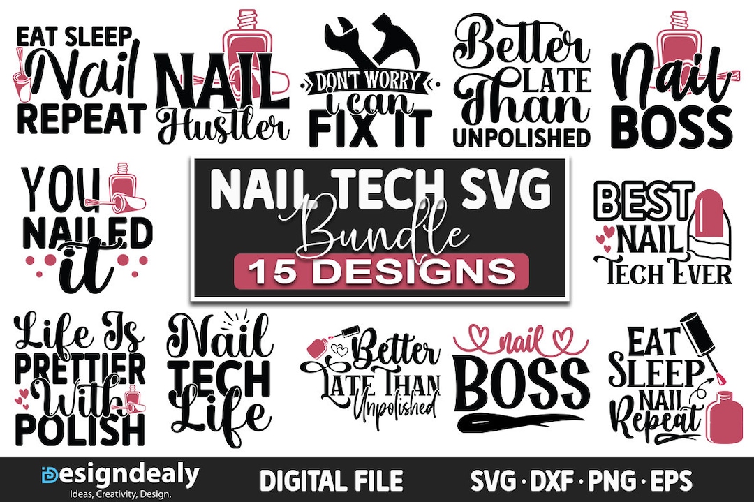Nail Tech Svg Bundle, Nail Tech Png Svg, Nail Tech Shirt Svg, Nail Tech ...