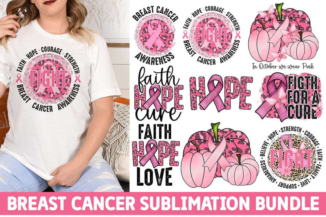 Breast Cancer Sublimation Bundle, Faith Hope Love Png,in October We ...