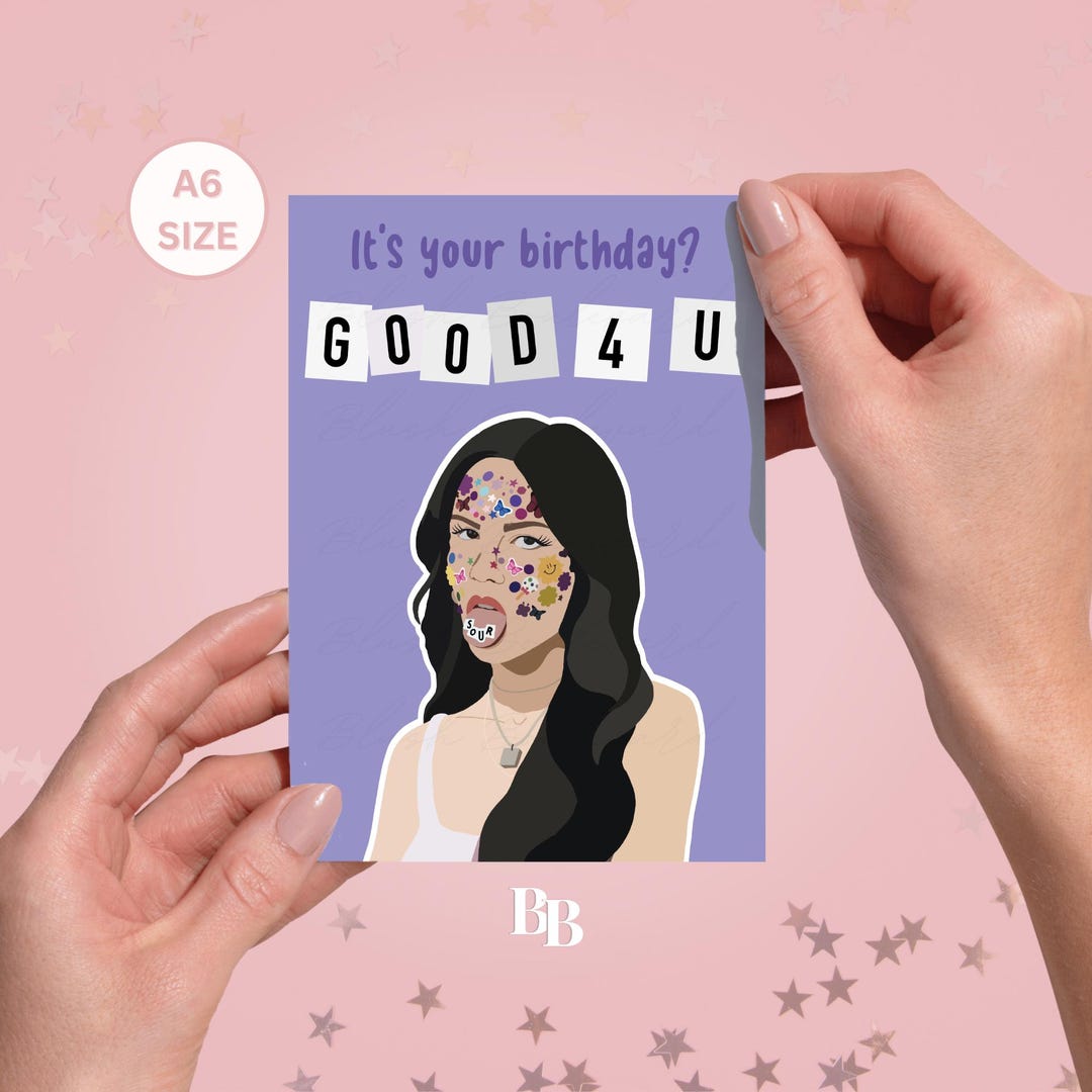 Olivia Rodrigo Birthday Card: Good 4 U, Funny Teen Greeting Card (A6 ...
