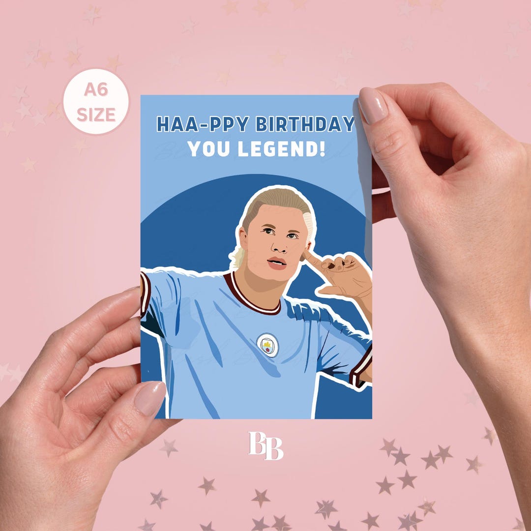 Erling Haaland Manchester City A6 (105x148.5mm) Happy Birthday Greeting ...