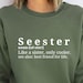 Seester Noun Shirt, Seester Definition T-shirt, Gift for Sister, Best ...