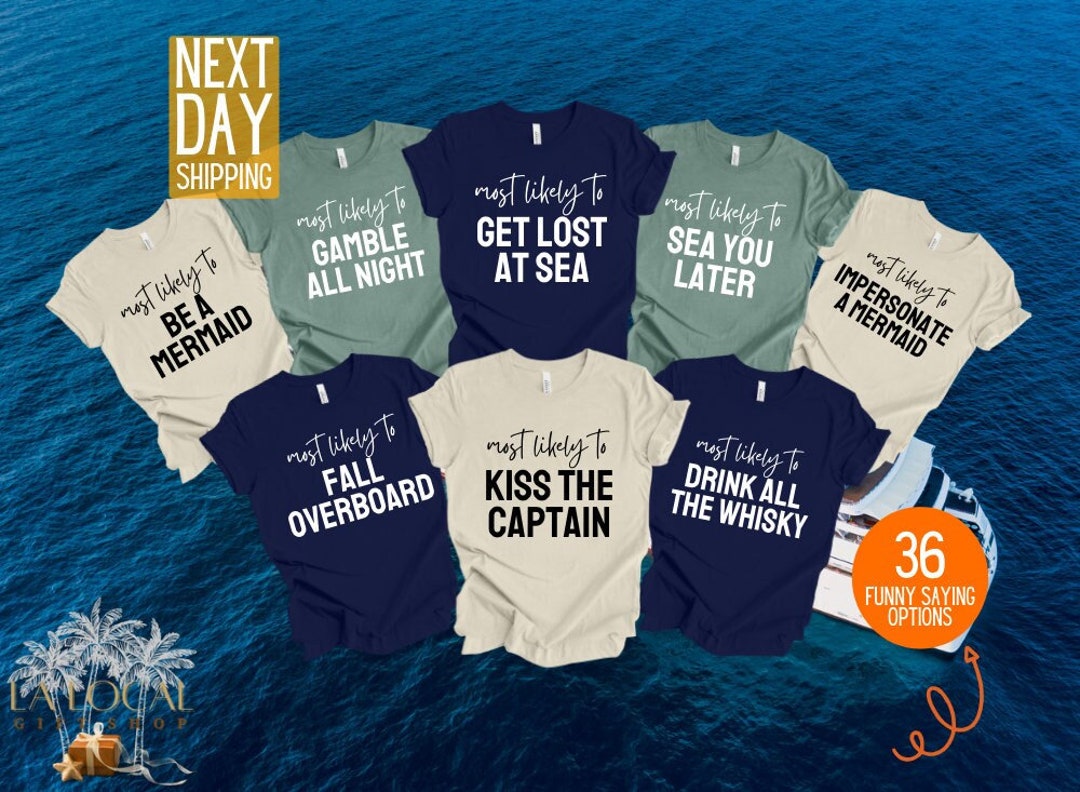 Most Likely to Cruise Shirts, Family Cruise Shirts, Funny Cruise Shirts ...