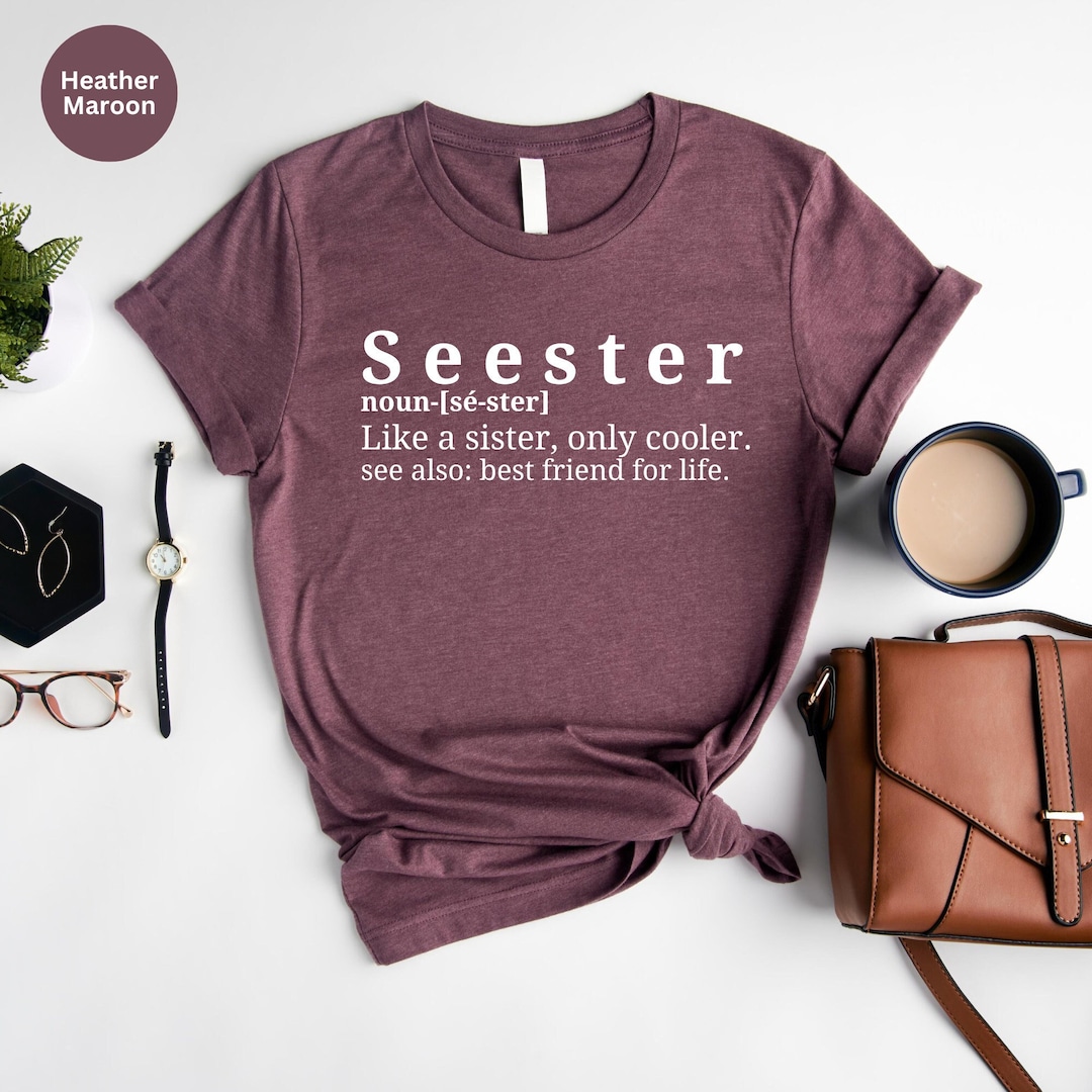 Seester Definition T-shirt: Funny Sister Gift - Etsy