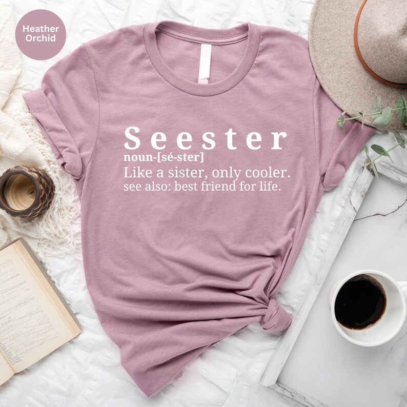 Seester Noun Shirt, Seester Definition T-shirt, Gift for Sister, Best ...