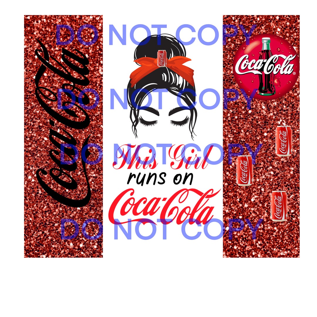 PNG This Girl Runs on Coca Cola Tumbler Wrap. Digital Download - Etsy
