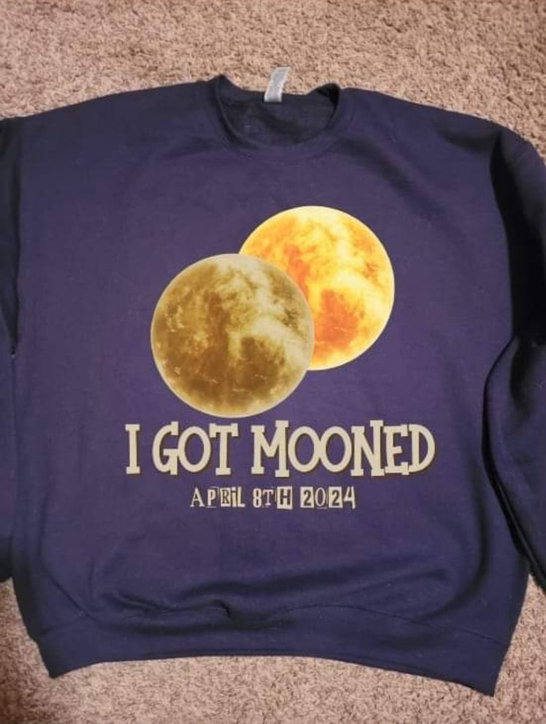 I Got Mooned, Solar Eclipse,4-08-2024, Totally Solar - Etsy