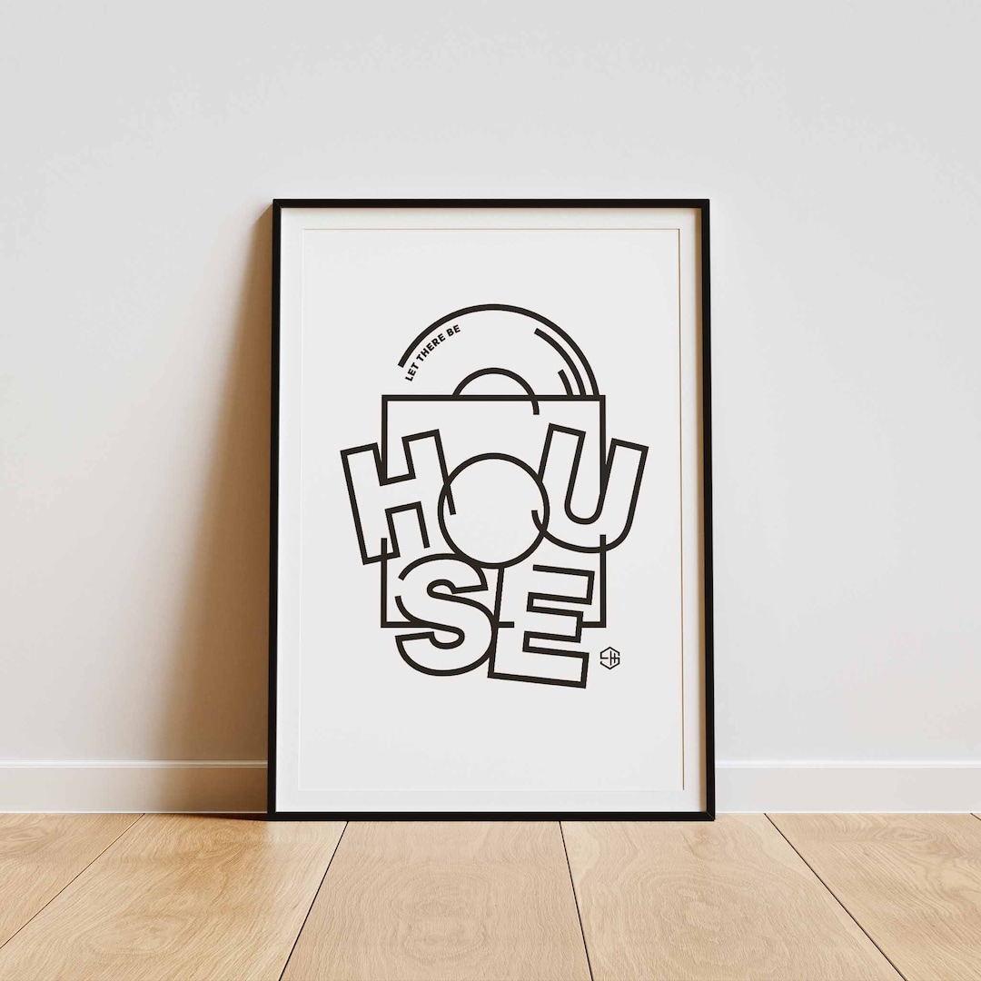 Let There Be House Music Poster Typographic Dance Music Wall Art Print ...