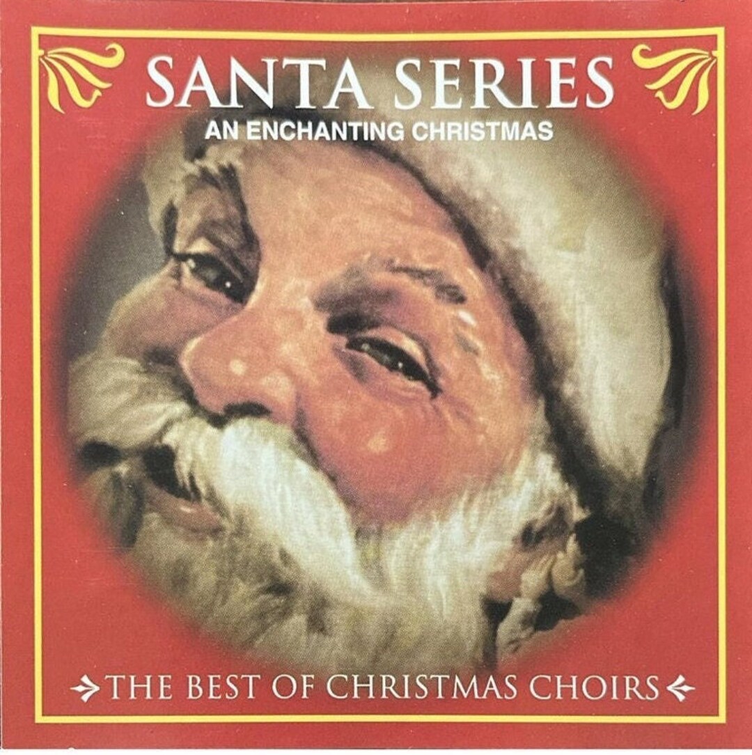 Santa Series an Enchanting Christmas: the Best of Christmas Choirs (CD ...