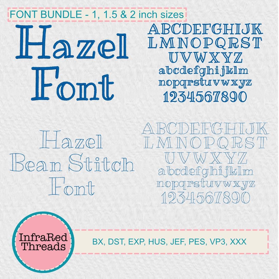 Hazel Font Bundle – Satin & Bean Stitch Embroidery Fonts in 1”, 1.5”, 2 ...