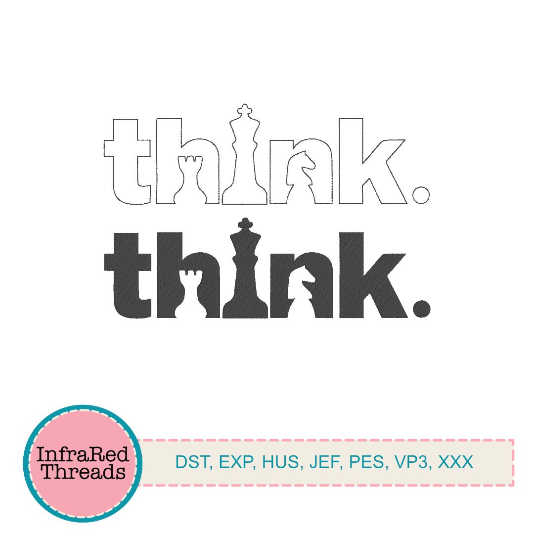 THINK Word Embroidery Design With Chess Piece – Filled & Outline Styles ...