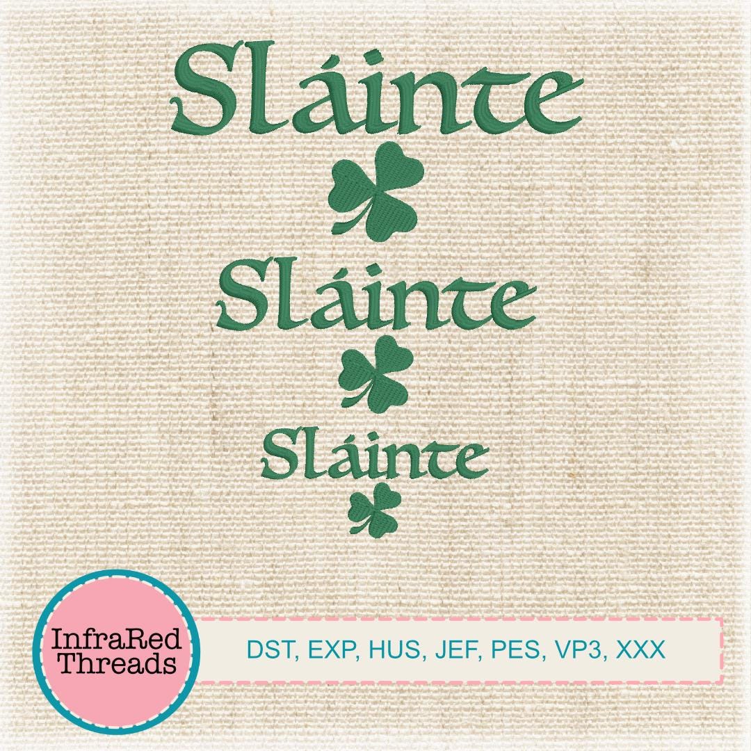 Slainte With Clover Leaf - 3 Sizes - Digital Embroidery Design - Etsy