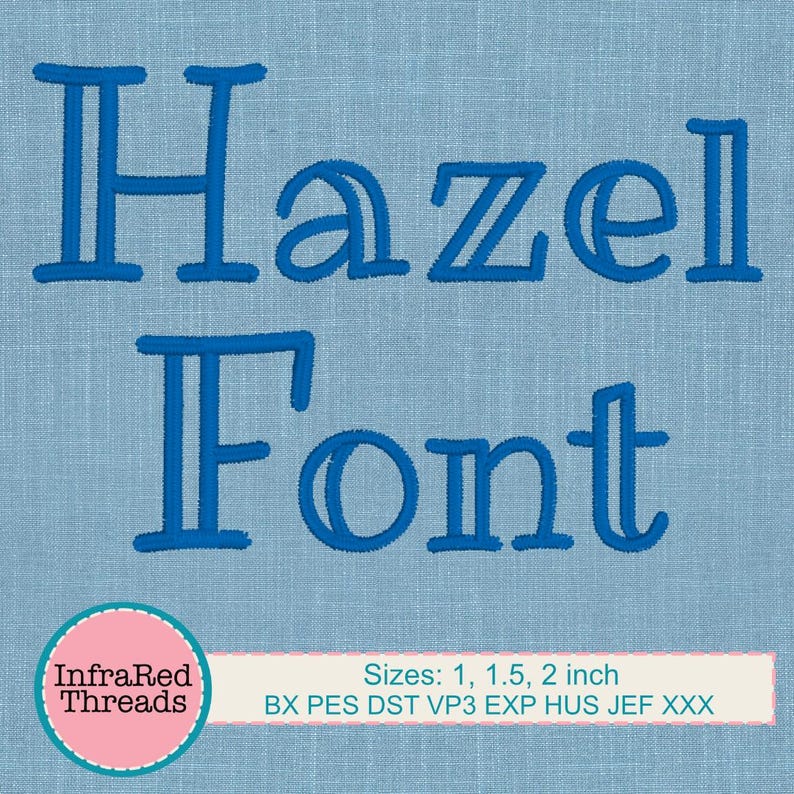 Hazel Serif Embroidery Font – Classic Satin Stitch in 3 Sizes - Etsy
