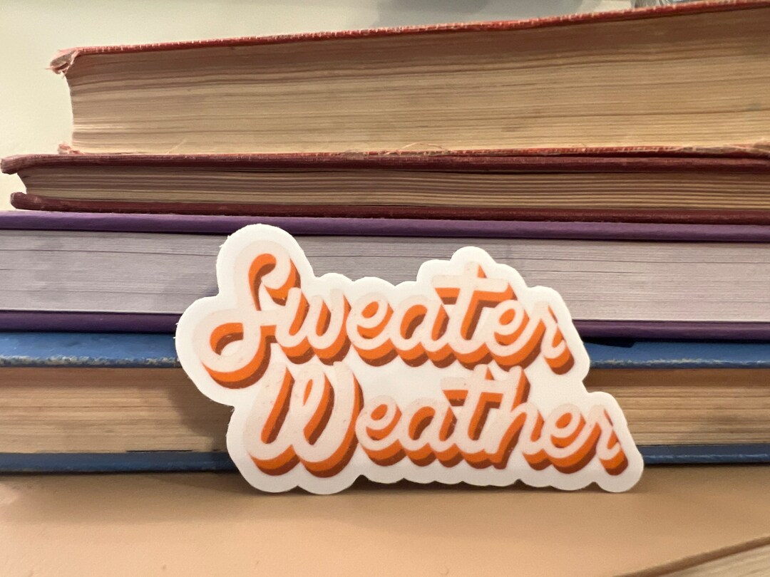 Sweater Weather Sticker, Fall Sticker, Halloween Sticker - Etsy