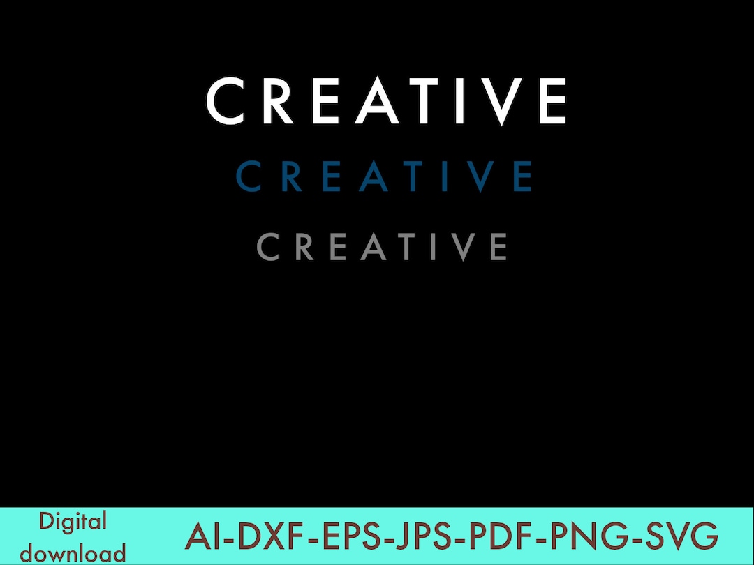 Creative- JPG, Png & SVG DXF Cut File, Printable Digital, - Instant ...