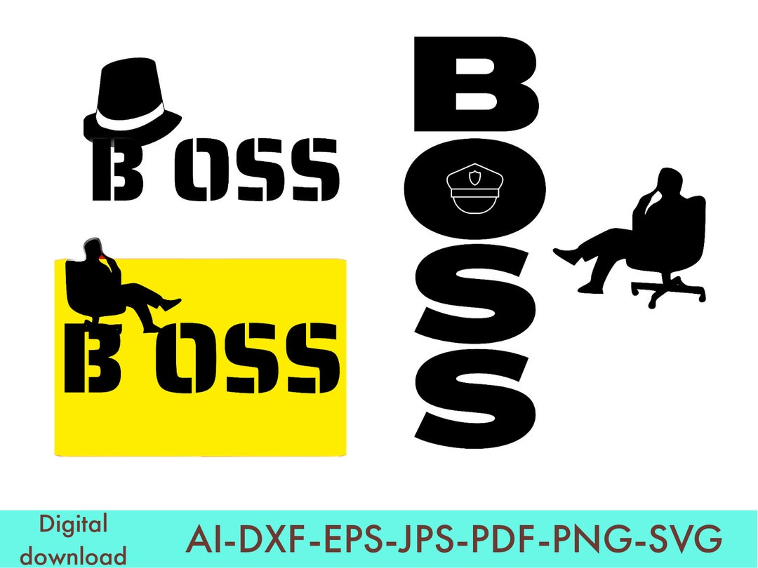 Boss - JPG, Png & SVG DXF Cut File, Printable Digital, - Instant ...