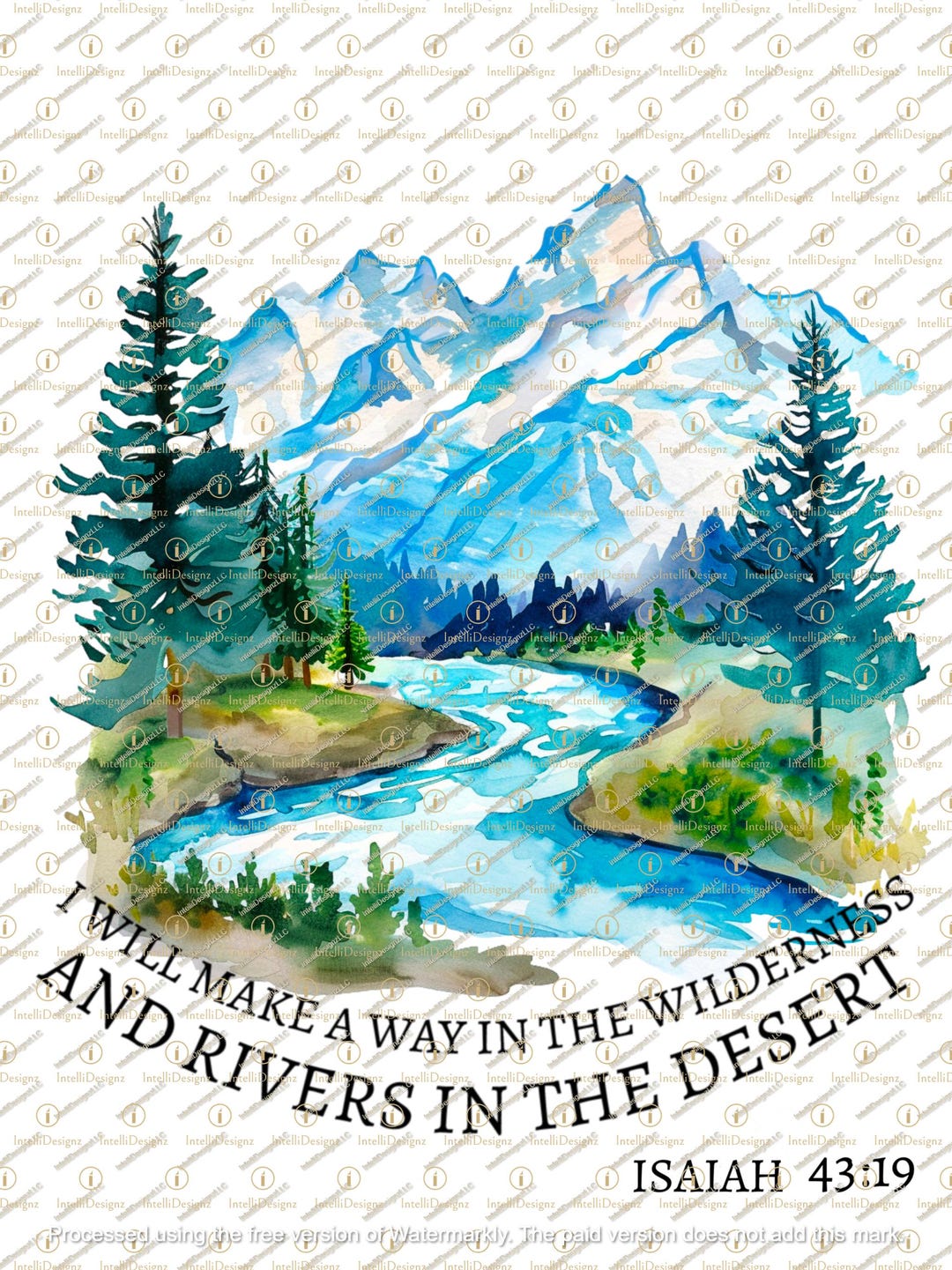 I Will Make a Way Through Wilderness Isaiah 43:19 Sublimation Png ...