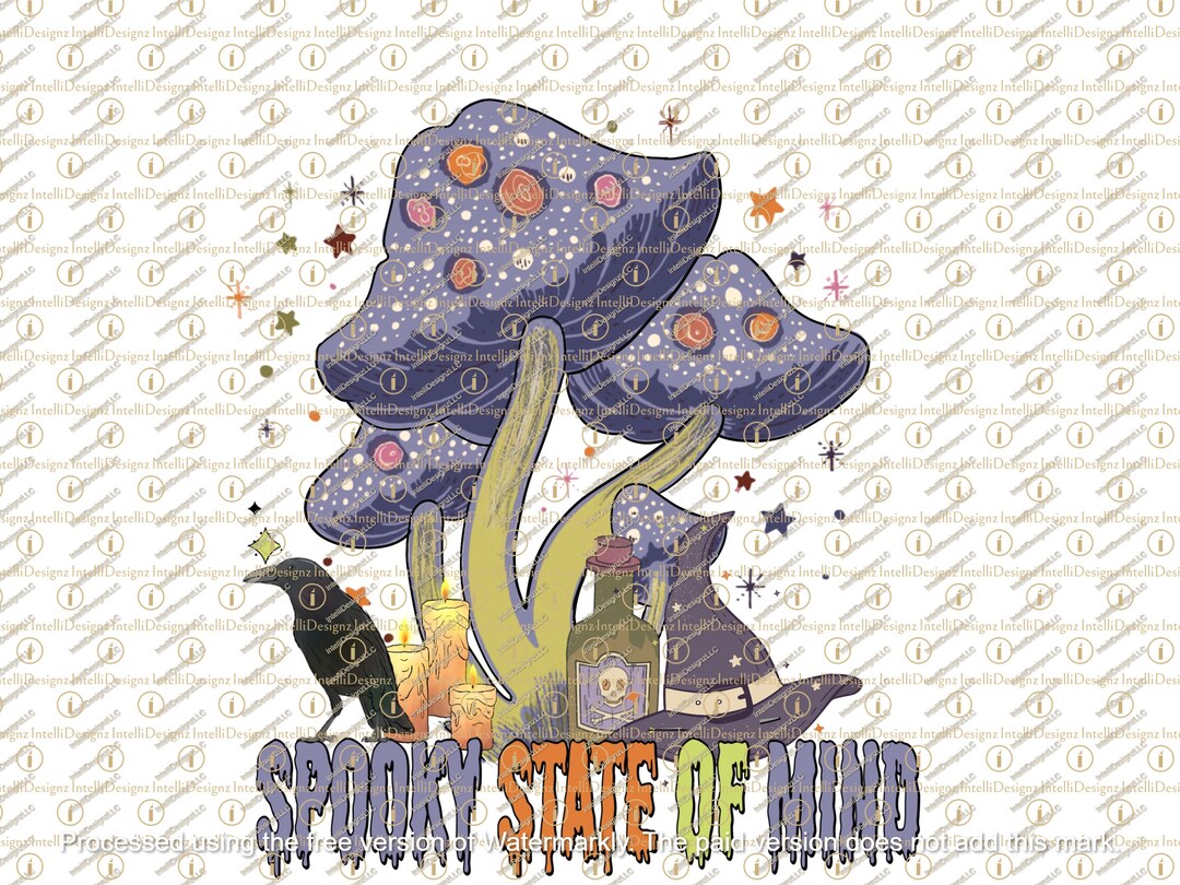 Halloween PNG Digital Download Spooky State of Mind Mushroom PNG ...