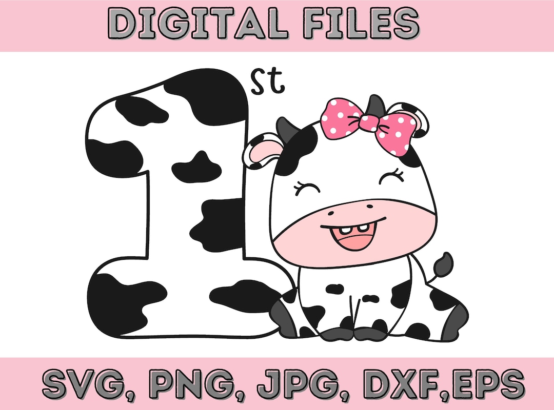 Cow Number Birthday Svg 1st Birthday Svgcow Print Svg - Etsy
