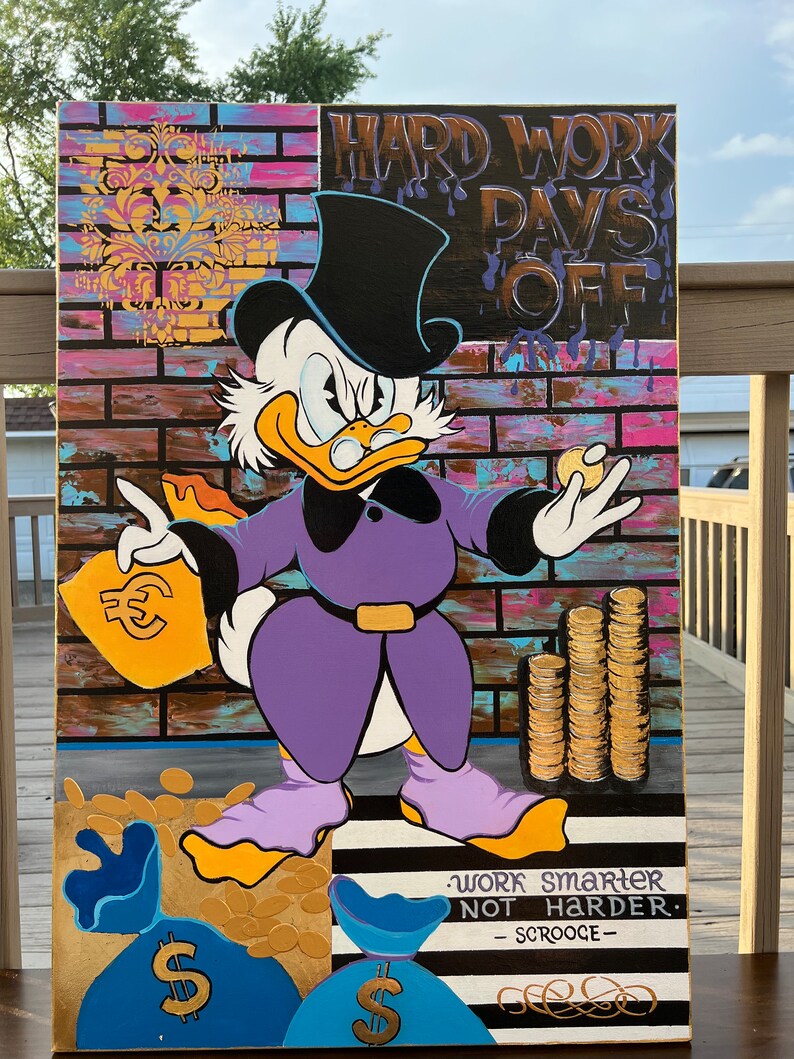 Scrooge Mcduck “work Smarter Not Harder” Acrylic Painting on Canvas ...