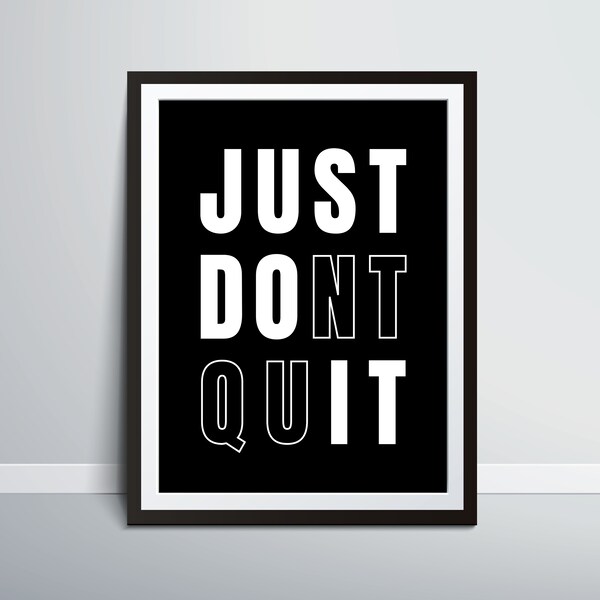 Just Dont Quit - Etsy