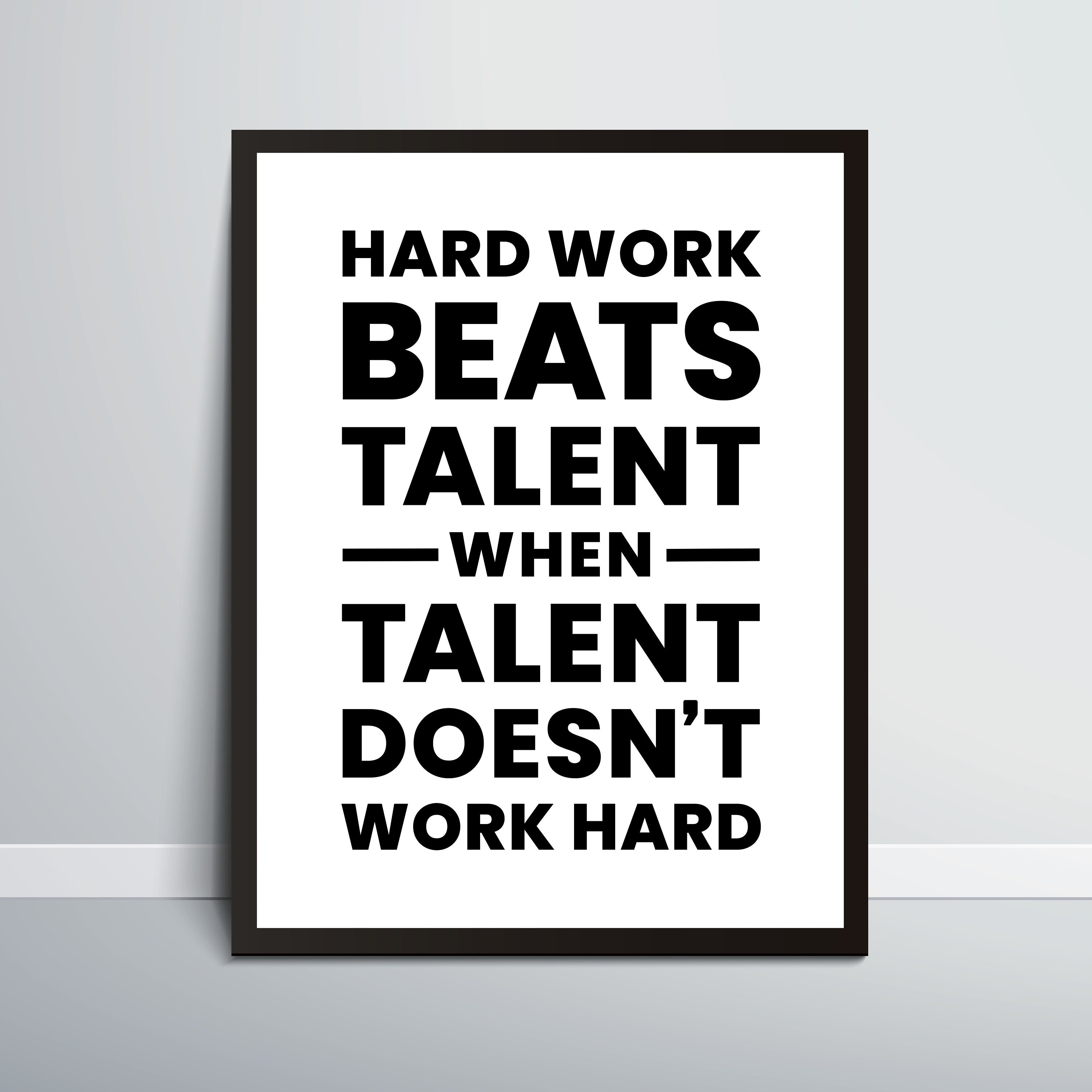 Hard Work Beats Talent When Talent Doesnt Work Hard Gym Motivation Wall ...