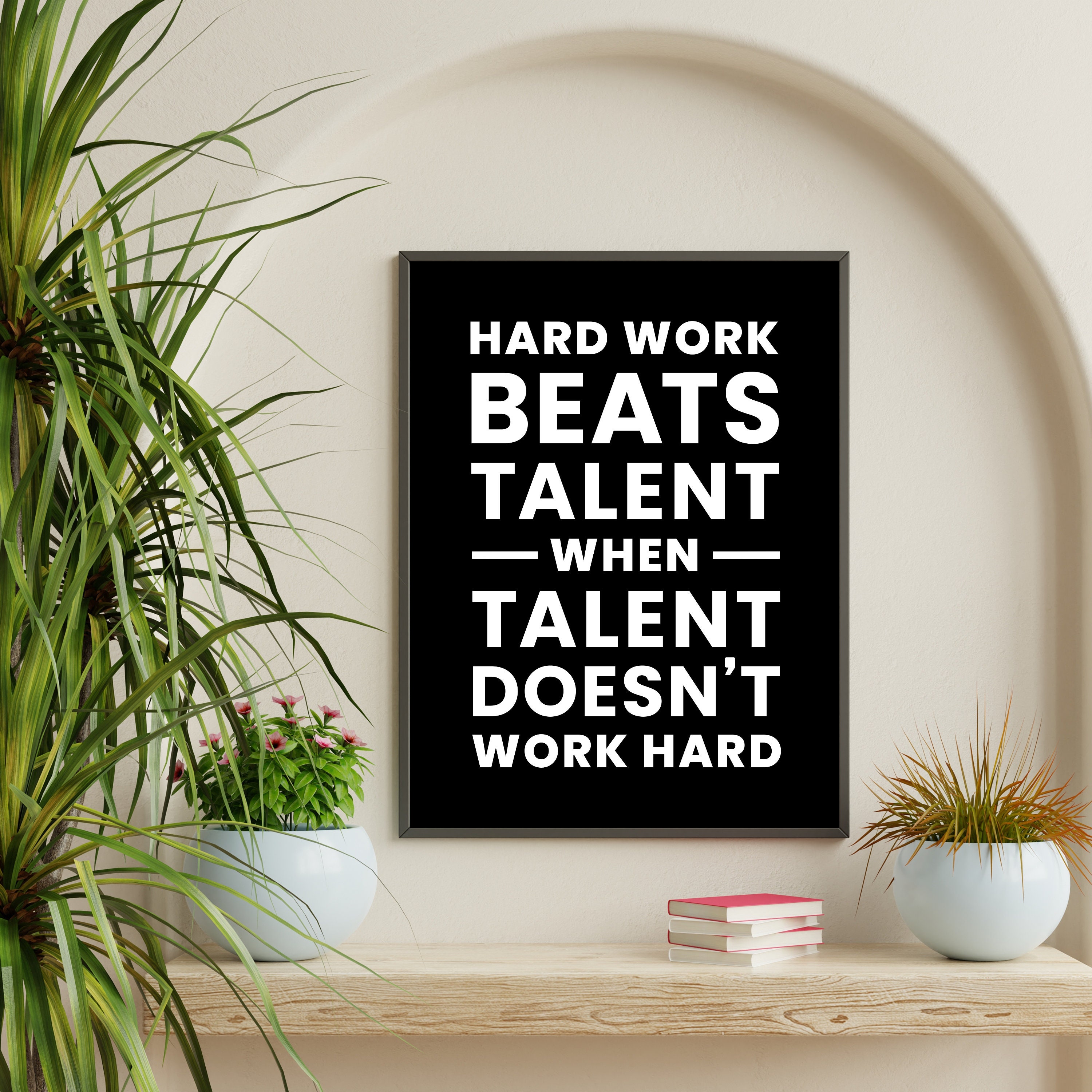 Hard Work Beats Talent When Talent Doesnt Work Hard Gym Motivation Wall ...